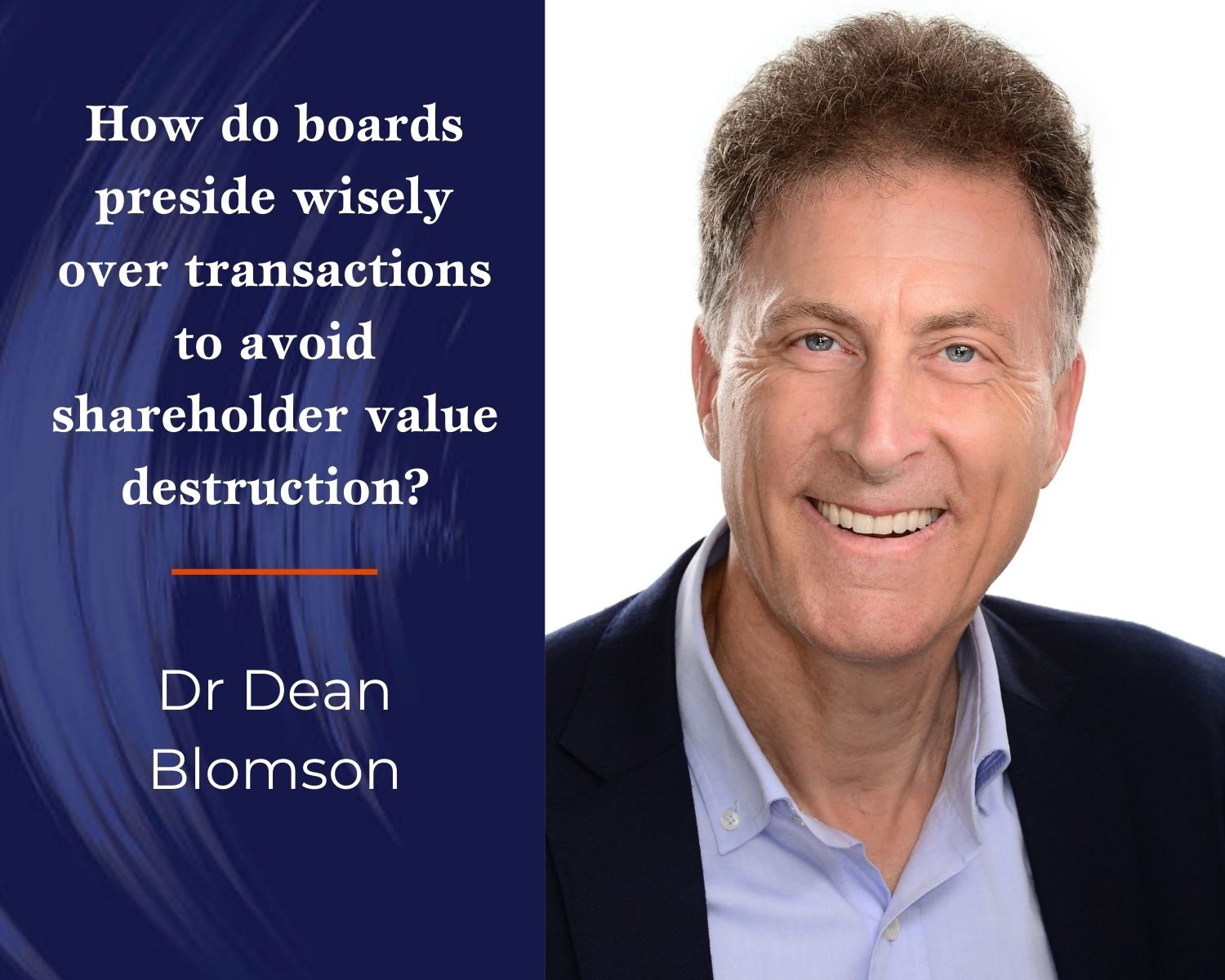 How do boards preside wisely over transactions to avoid shareholder ...