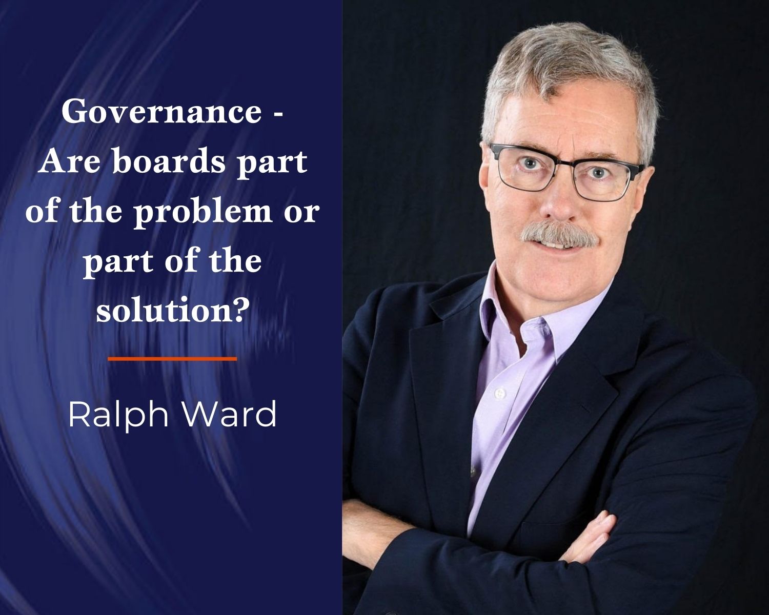 Governance - Are boards part of the problem or part of the solution?